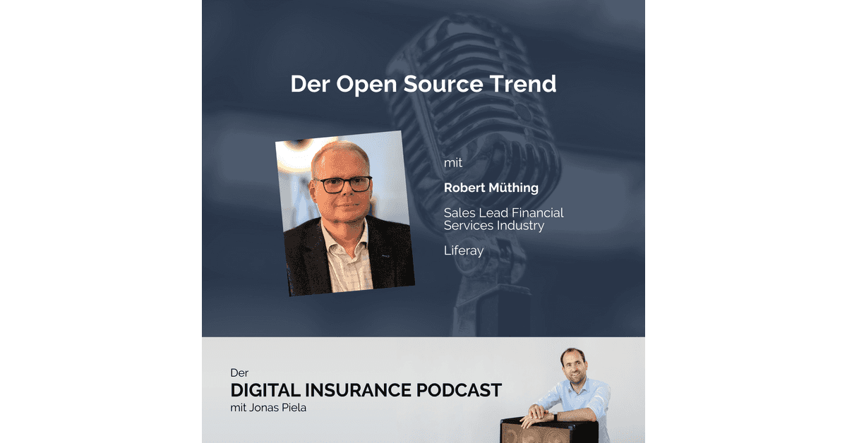 Der Open Source Trend - mit Robert Müthing – Insurance Media