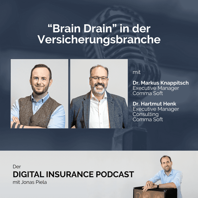 “Brain Drain” in der Versicherungsbranche - mit Dr. Markus Knappitsch ...